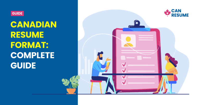 Canadian Resume Format: Complete Guide (2024)